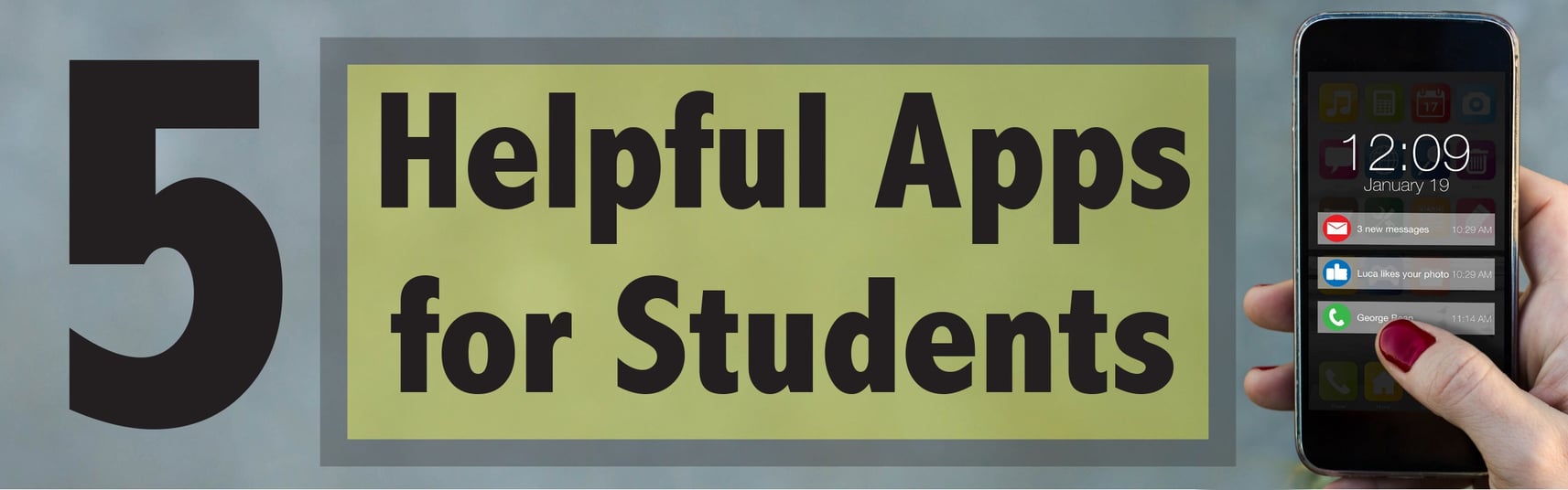 5 Helpful Apps for Students